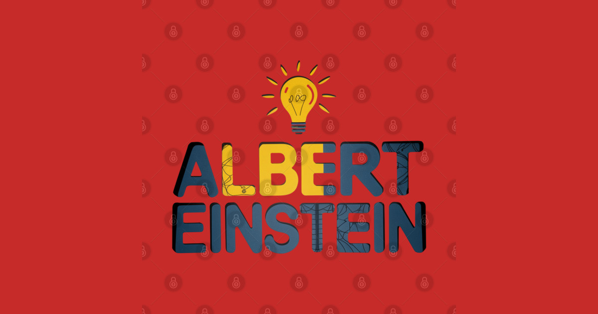 albert einstein idea - Albert Einstein - T-Shirt | TeePublic