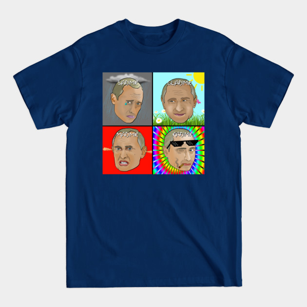 Emotional Vladimir Putin - Vladimir Putin - T-Shirt sold by Carlos ...