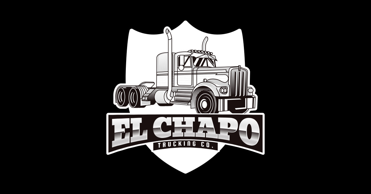 EL CHAPO GUZMAN TRUCKING CO. - El Chapo - Sticker | TeePublic