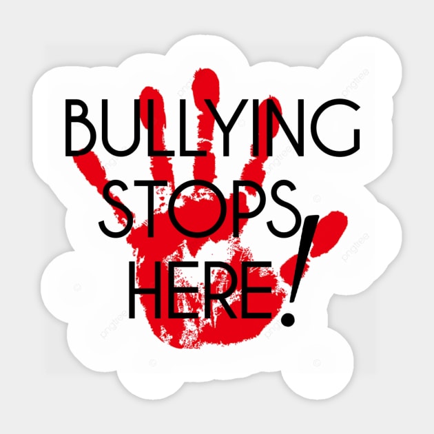 don't bully - Dont Bullying - Sticker | TeePublic