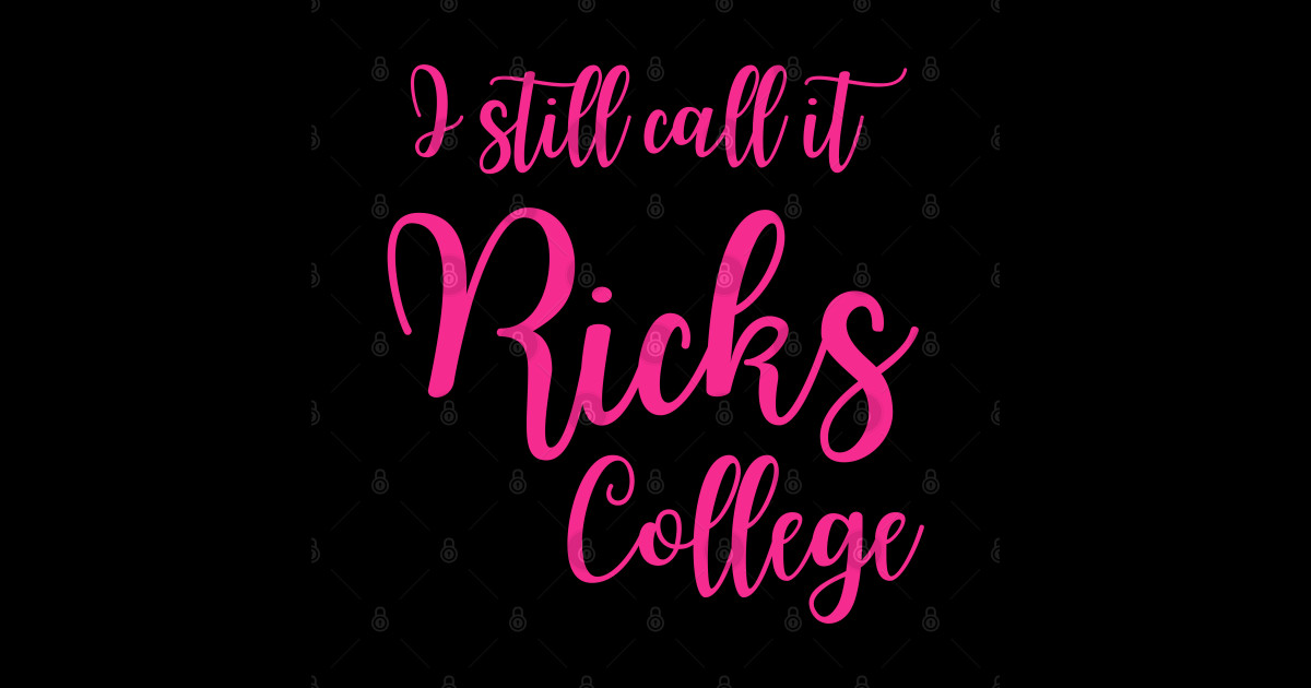 I Still Call it Ricks College Rexburg Idaho - Rexburg - Sticker | TeePublic