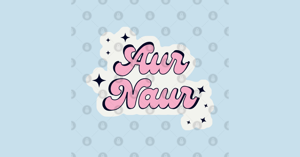 Aur Naur Oh No! - Aur Naur - T-Shirt | TeePublic