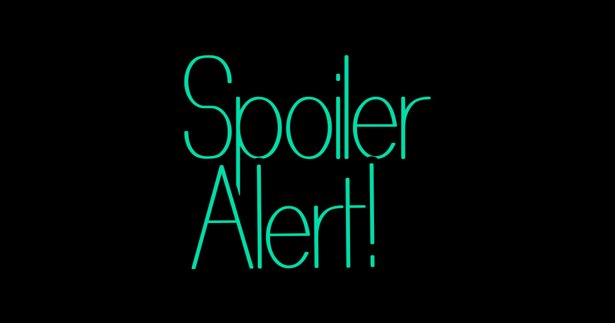 Spoiler Alert - Spoiler - Sticker | TeePublic