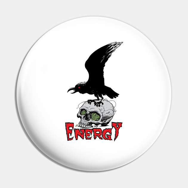 Energy Raven - Energy - Pin | TeePublic