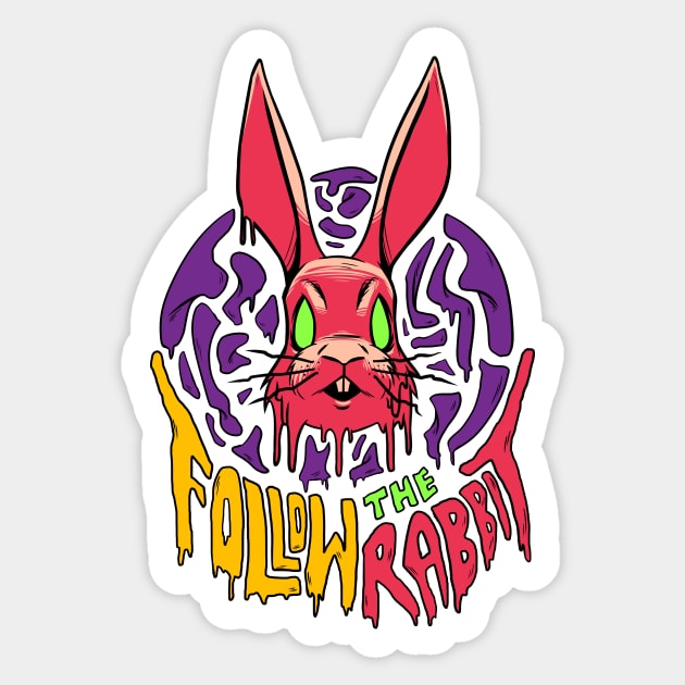 Follow The Rabbit - Rabbit - Sticker | TeePublic