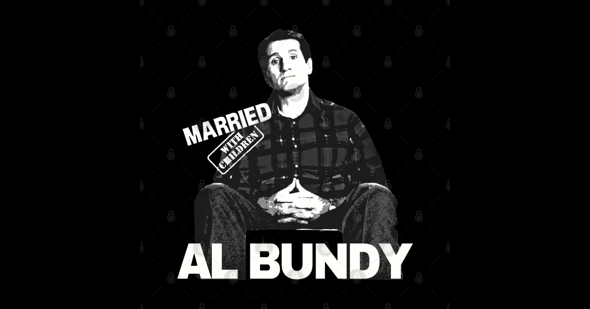 Al bundy - black retro - Al Bundy - Sticker | TeePublic