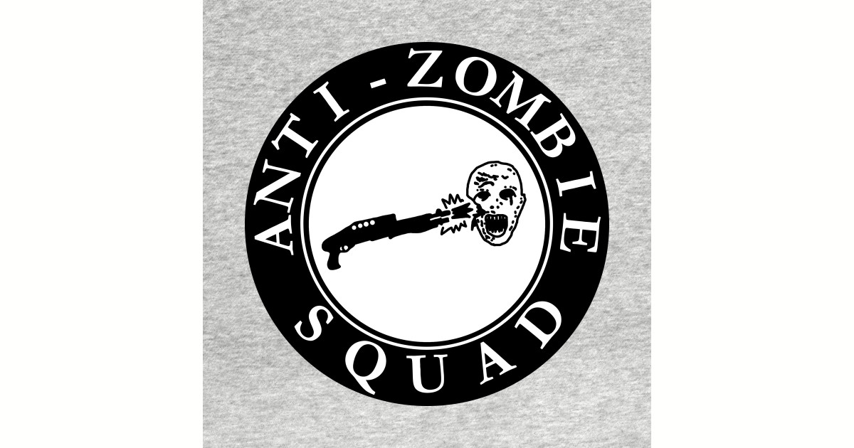 Anti-Zombie Squad - Zombies - Sticker | TeePublic