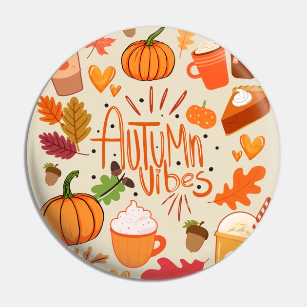 Autumn Vibes Fall Leaves Pumpkin Spice Season - Fall Season - Pin ...