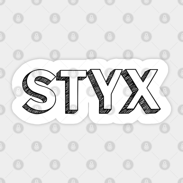 STYX Typography Design - Styx - Sticker | TeePublic