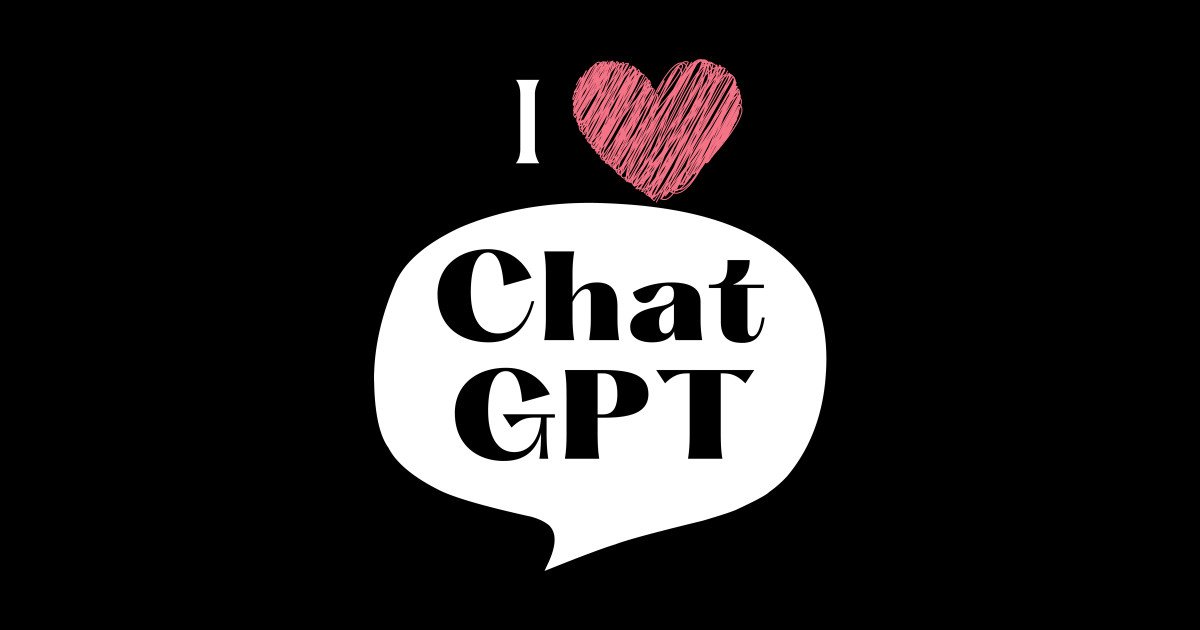 I Love Chat GPT - Coding - Sticker | TeePublic