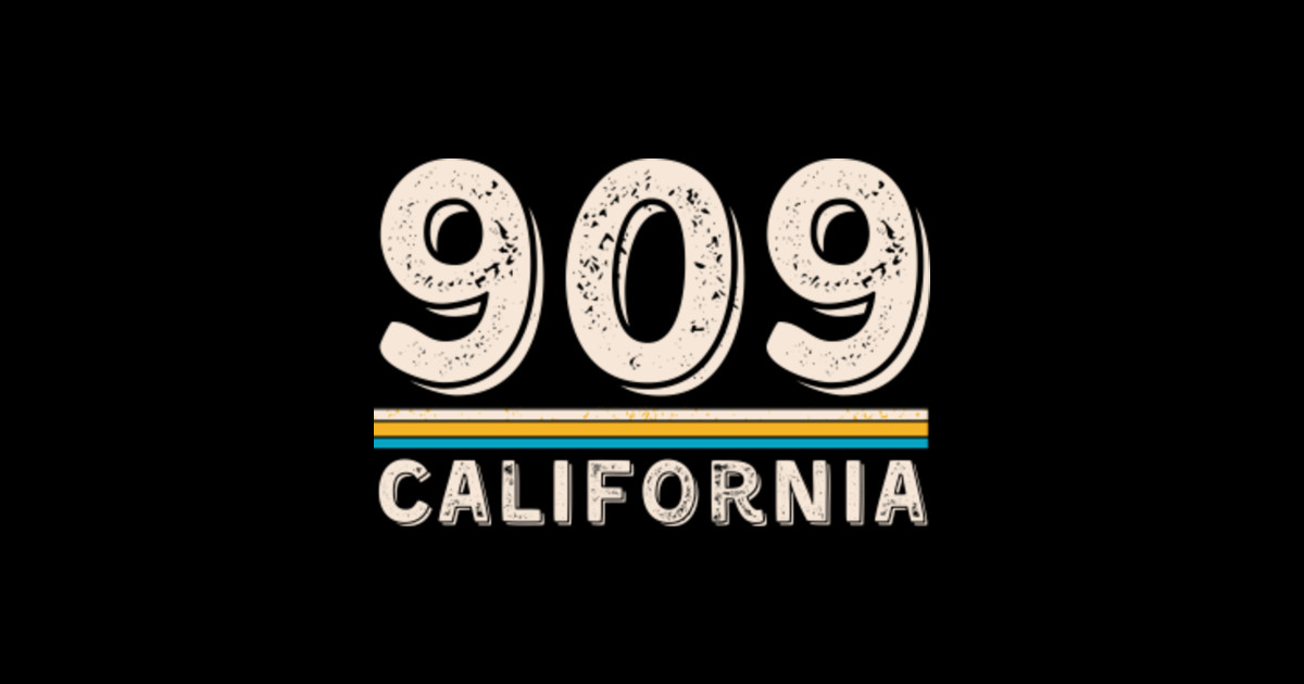 California Area Code 909 - California Area Code 909 - T-Shirt | TeePublic