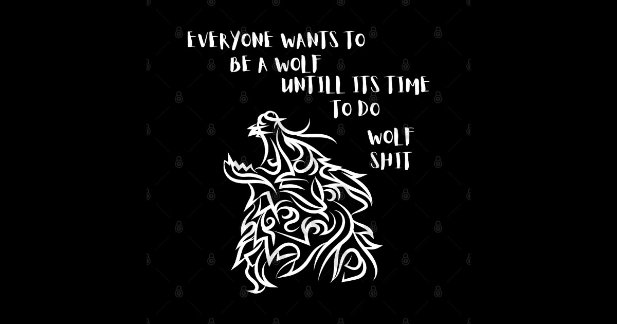 Everyone wants to be a wolf, until its time to do wolf shit - Wolf Pack ...