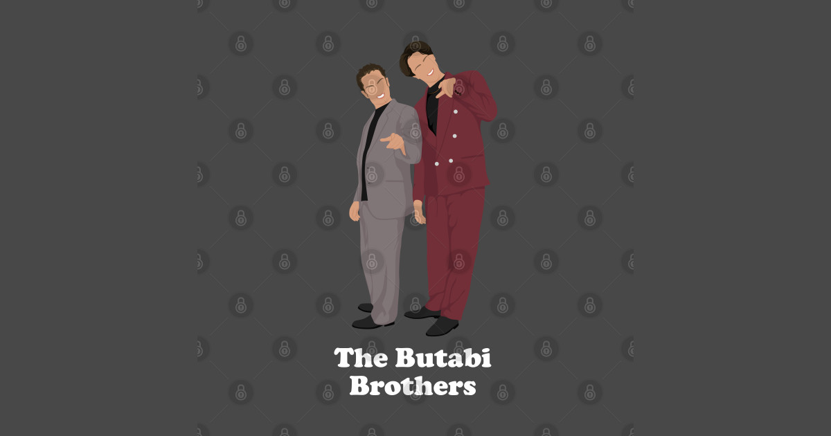 The Butabi Brothers - Steve and Doug Butabi - Butabi Brothers - T-Shirt ...