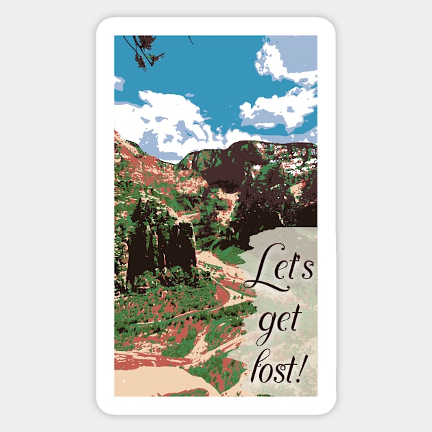 Let’s Get Lost - Hiking - Sticker | TeePublic