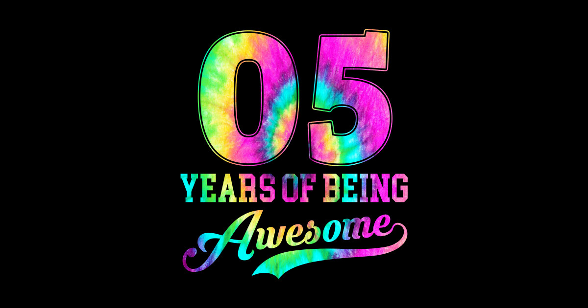 5 Years Of Being Awesome 5 Years Old 5th Birthday Tie Dye 5 Year Old 5-years-of-being-awesome-5-years-old-5th-birthday-tie-dye-5-year-old