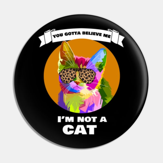 I'M Not A Cat Meme Trending Meme - Cat Meme - Pin | TeePublic
