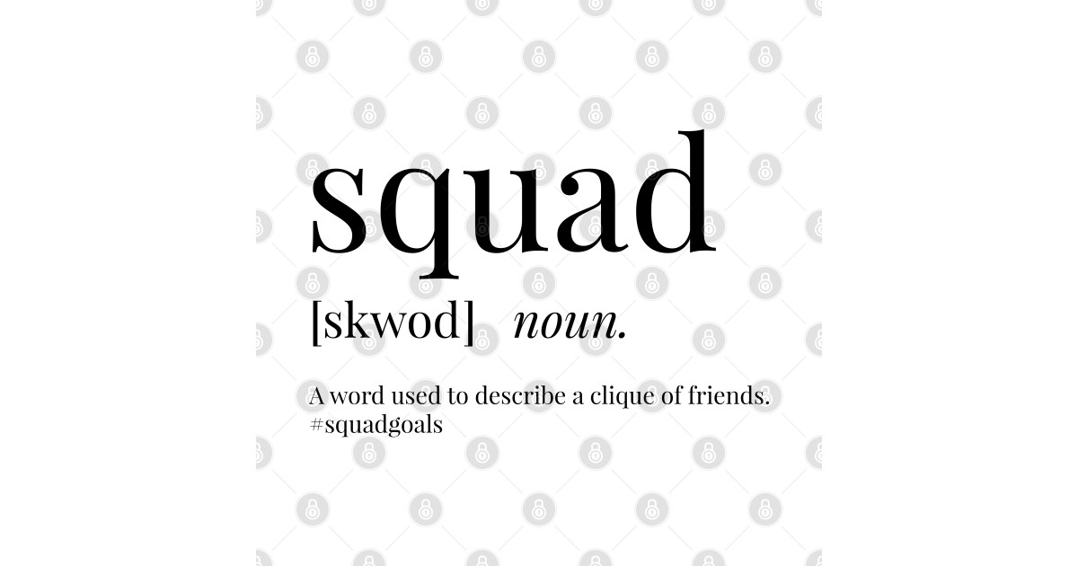 Squad Definition - Squad - T-Shirt | TeePublic