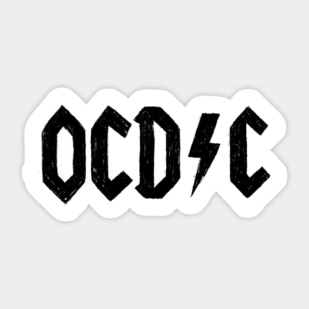 OCDC - Ocd - Sticker | TeePublic
