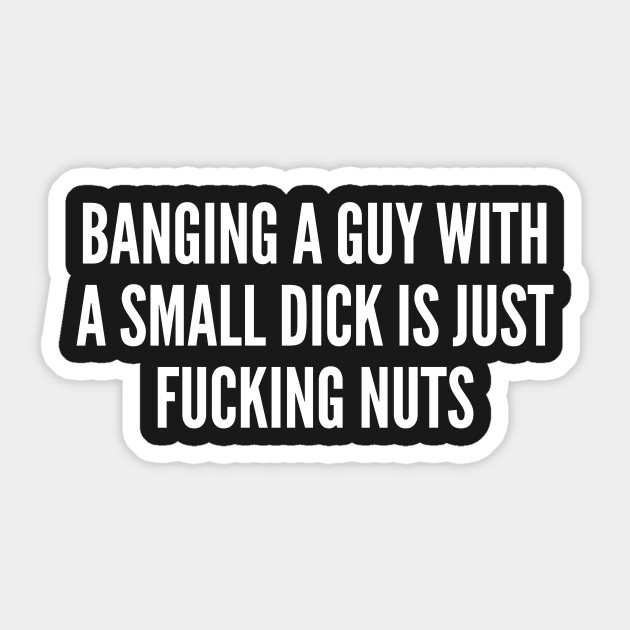 Raunchy Banging A Guy With A Small Dick Is Just Fucking Nuts Funny