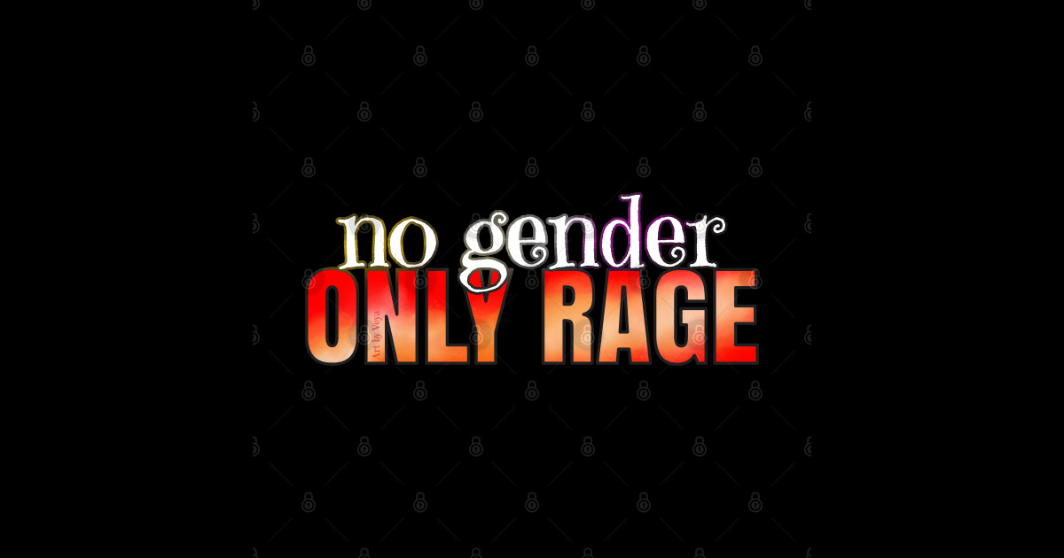 No Gender Only Rage - Nonbinary - Sticker | TeePublic