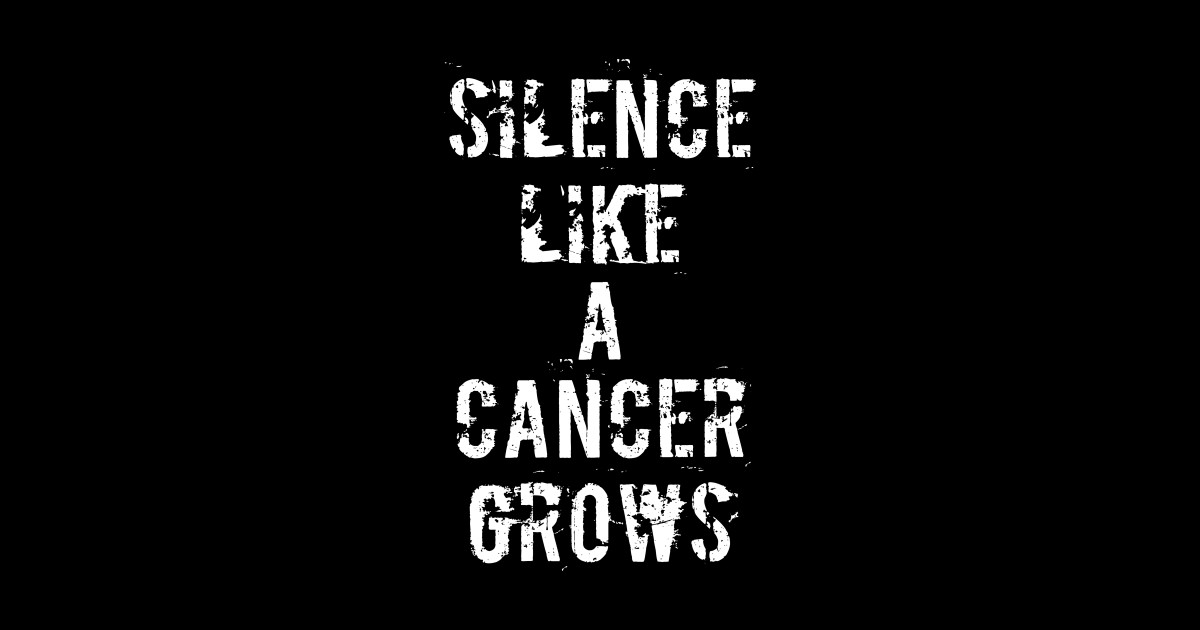 Silance Like a Cancer Grows, Front and Back - Typography - Pin | TeePublic