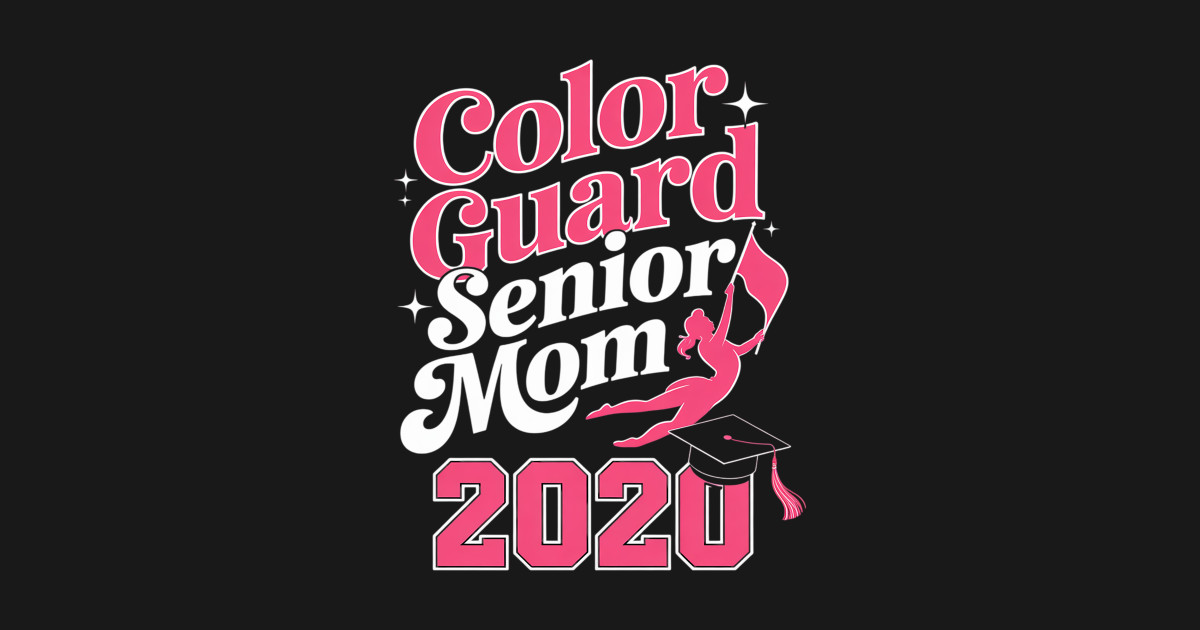 Proud Color Guard Senior Mom 2026 Senior Color Guard Mama - Proud Color ...