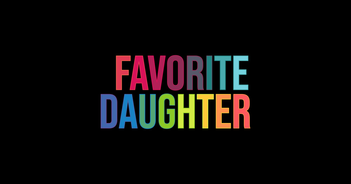 Favorite Daughter (USA) - Daughter - Sticker | TeePublic