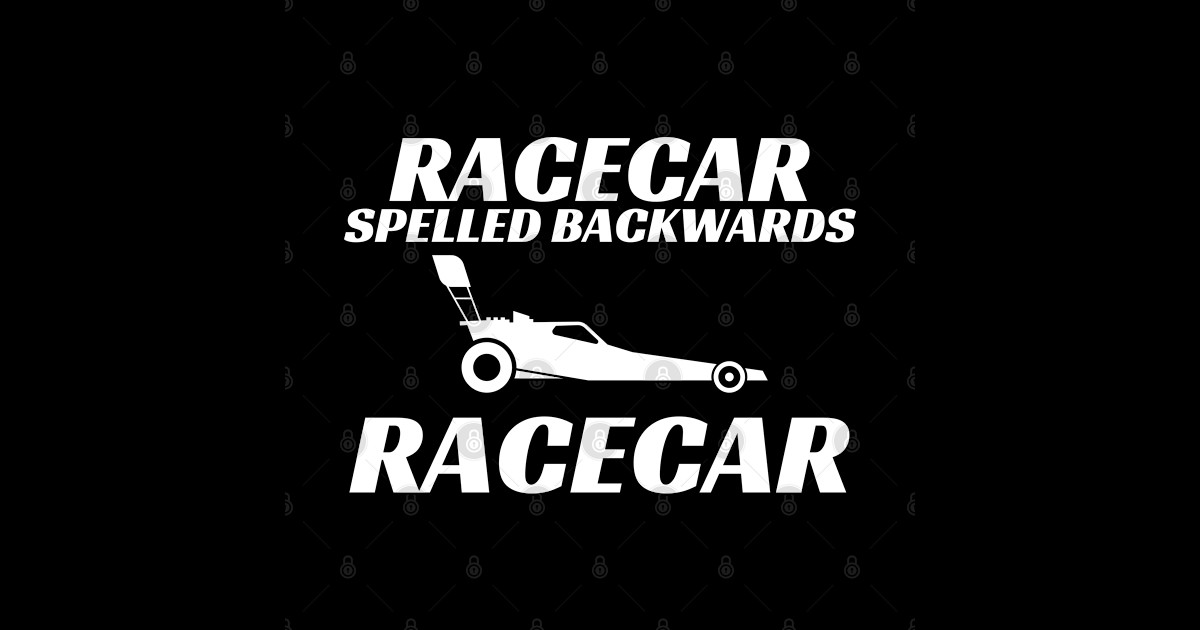 Racecar Spelled Backwards Funny Drag Racing - Race Car - Sticker ...