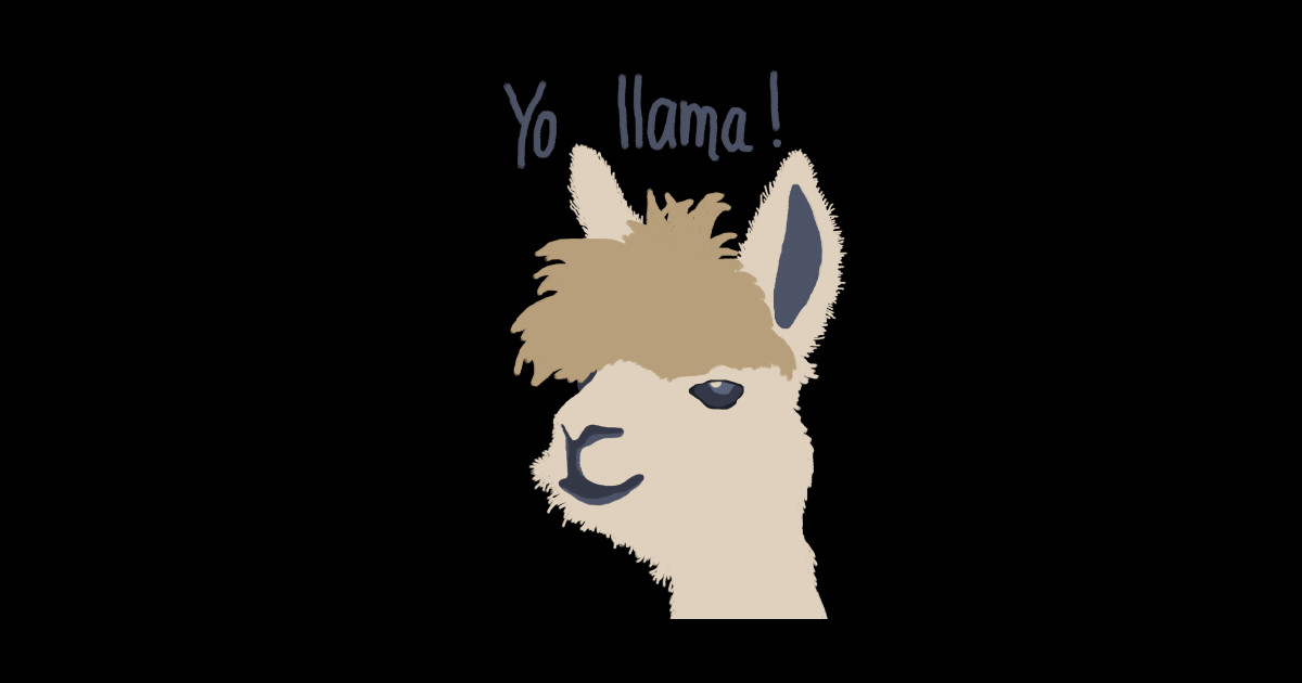 Yo llama! Llama greetings illustration - Llama - Sticker | TeePublic