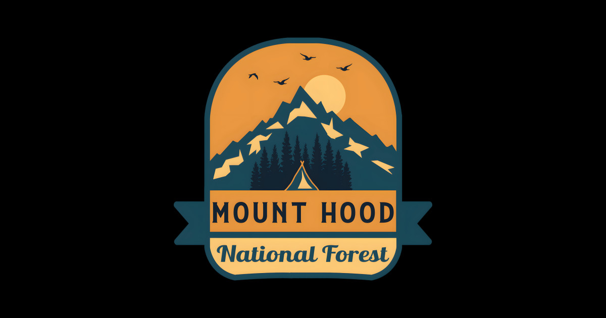 Mount Hood National Forest - Mount Hood - Sticker | TeePublic