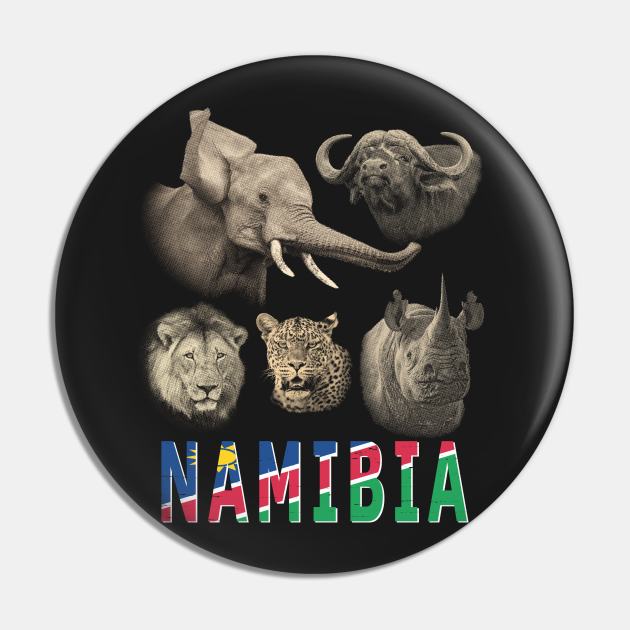 Namibia Big Five Africa Safari - Namibia - Pin | TeePublic