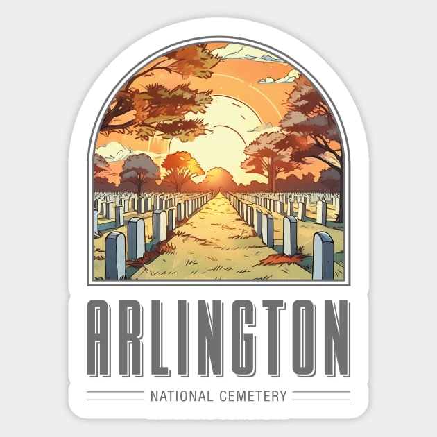 Arlington National Cemetery - Arlington - Sticker | TeePublic