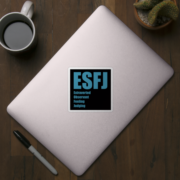 ESFJ The Consul MBTI types 12A Myers Briggs personality - Esfj ...