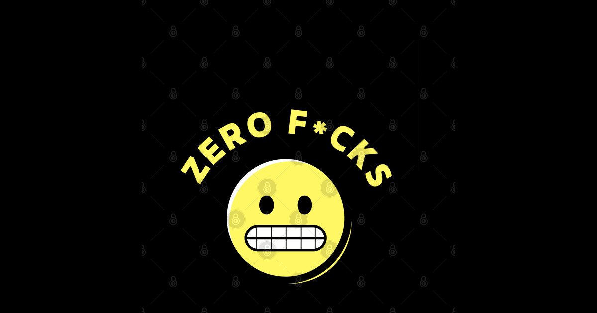 ZERO F*CKS - Yellow and black emoticon - Zero Fcks - Sticker | TeePublic