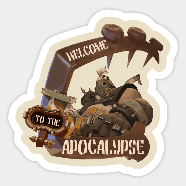 Welcome to the apocalypse! - Overwatch - Sticker | TeePublic