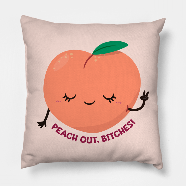 Peach Out! - Peach - Pillow | TeePublic