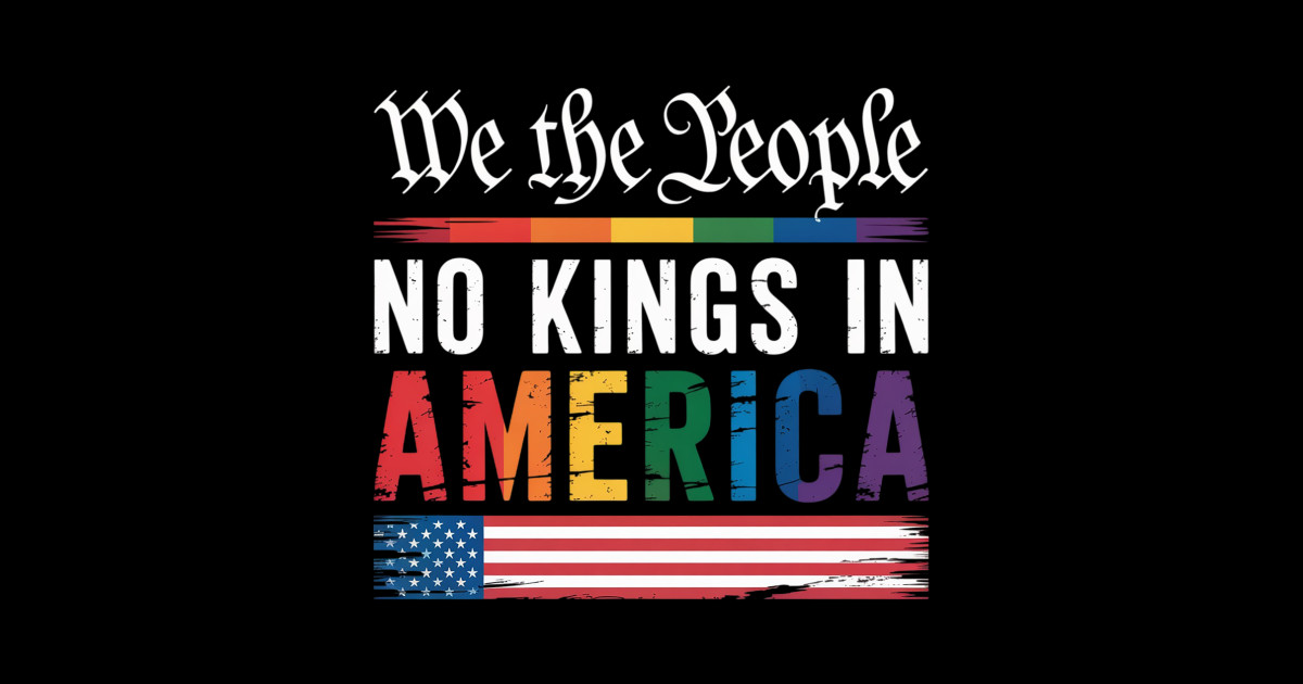 We The People No Kings In America Pride Flag - No Kings - Sticker ...