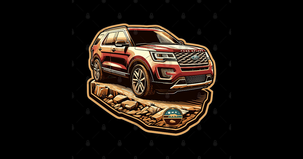 Ford Explorer - Ford Explorer - Sticker | TeePublic