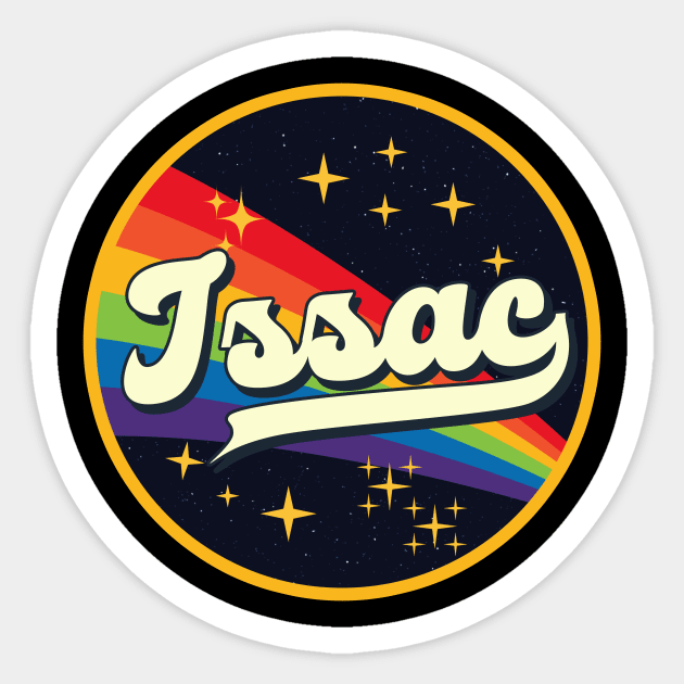 Issac // Rainbow In Space Vintage Style - Issac - Sticker | TeePublic