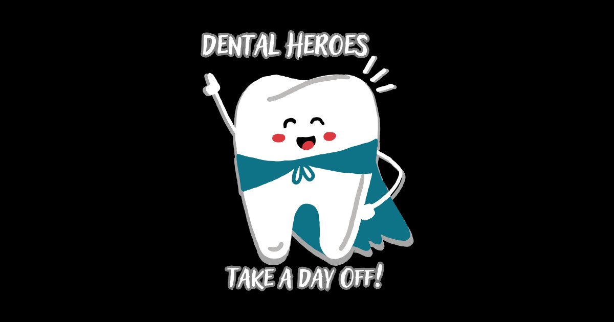 dental heroes - Dentist Gifts - Sticker | TeePublic