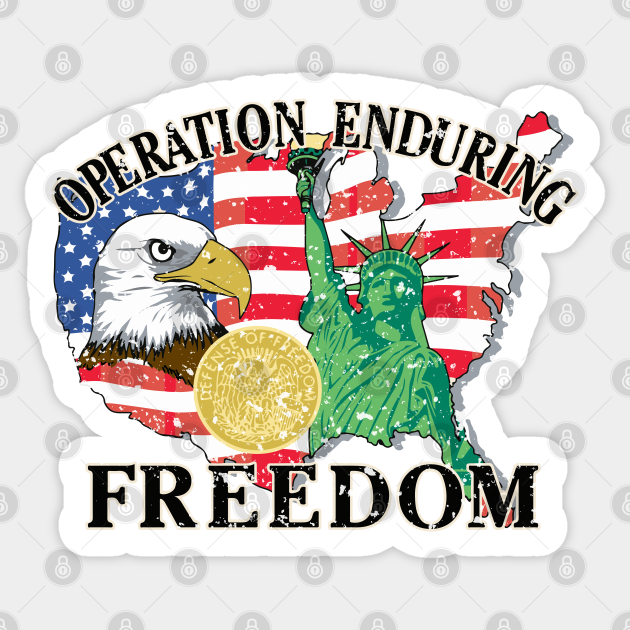 Operation Enduring Freedom - Enduring Freedom - Sticker | TeePublic