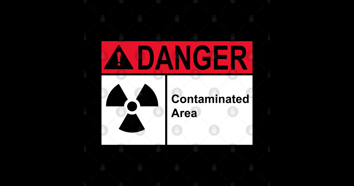 Sign - Danger Contaminated Area - Sign Danger Contaminated Area ...