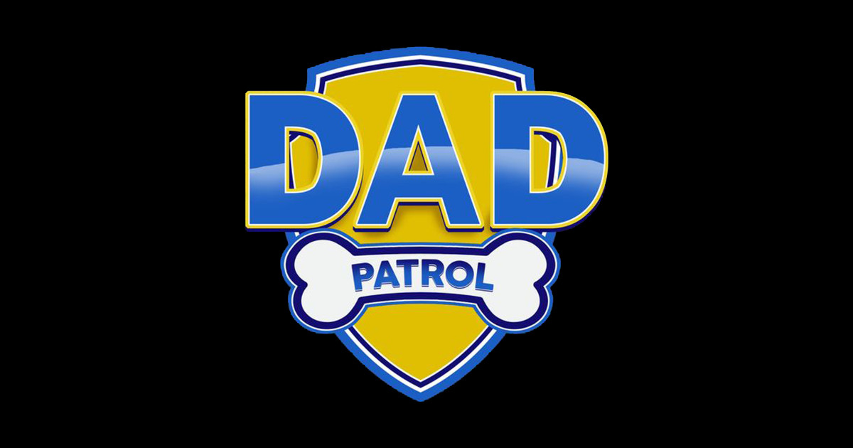 Funny Dad Patrol Dog Dad - Funny Dad Patrol Dog Dad - Sticker | TeePublic