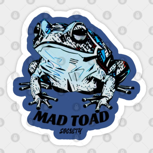 Mad Toad Society - Depicted - Mad Toad Society - Sticker | TeePublic