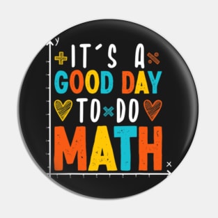 Its A Great Day To Do Math Pins and Buttons for Sale | TeePublic