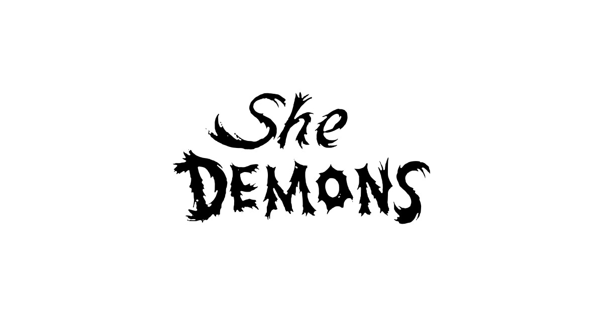 SHE DEMONS - She Demons - T-Shirt | TeePublic