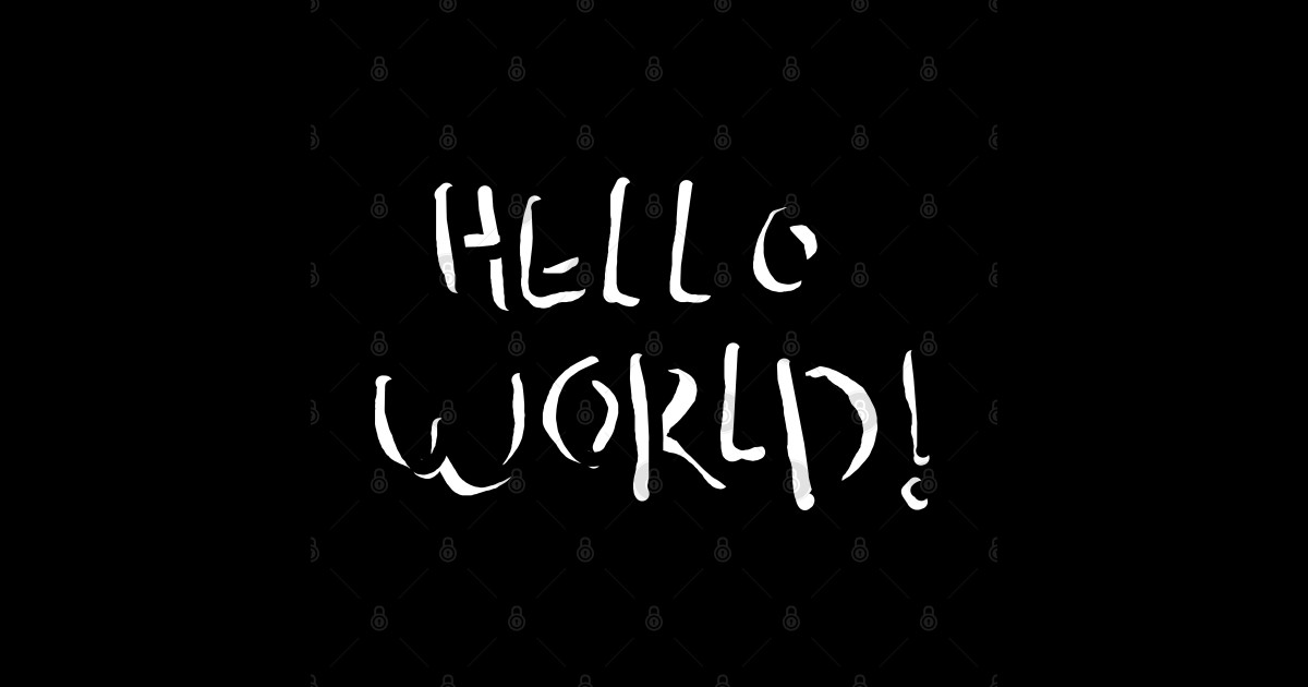 Hello World - Hello World - Sticker | TeePublic