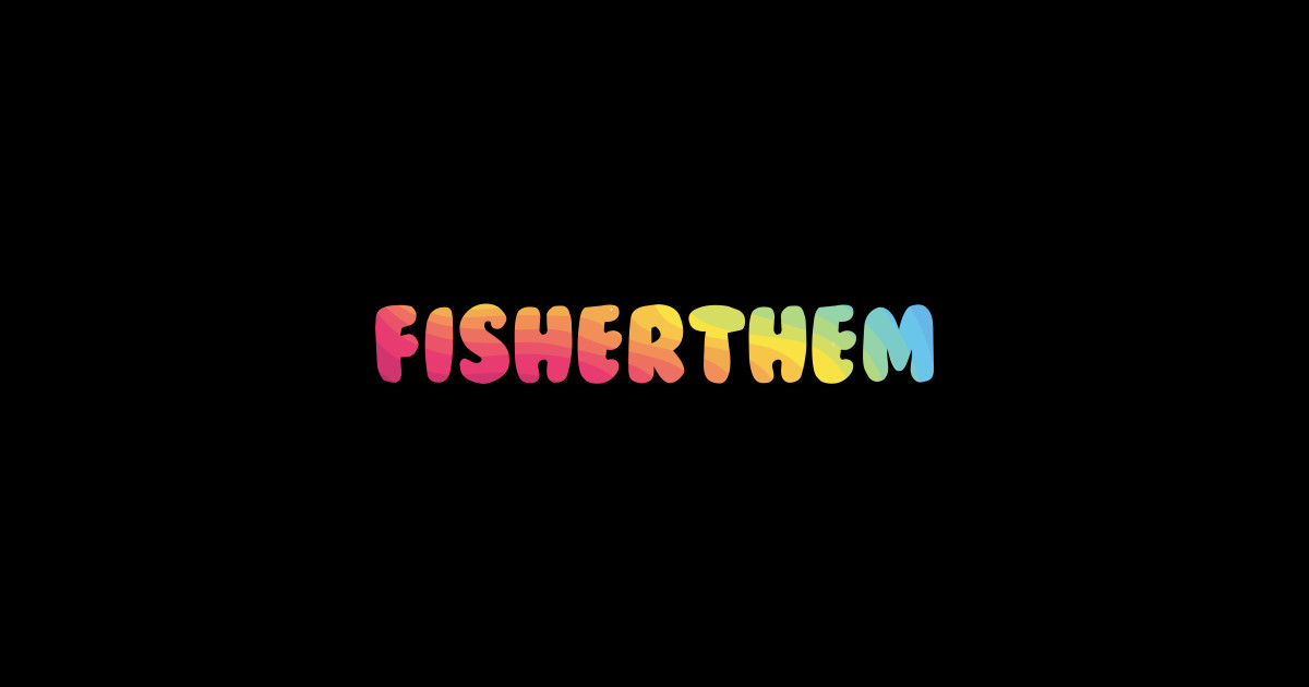 FISHERTHEM - Fisherman - Sticker | TeePublic