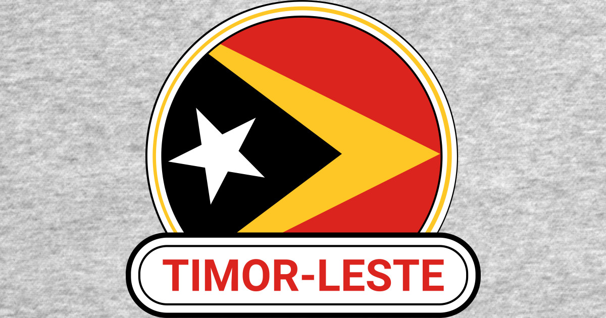 Timor-Leste Country Badge - Timor-Leste Flag - Timor Leste - T-Shirt ...