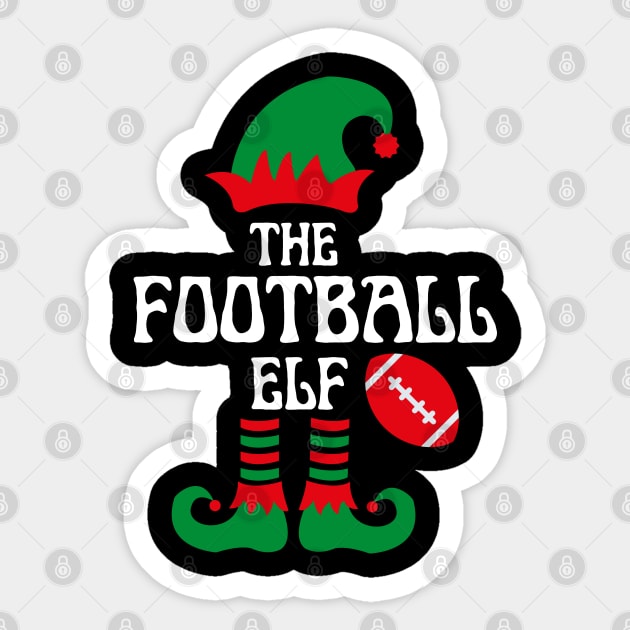 THE FOOTBALL ELF - Football Elf Matching Christmas - Sticker | TeePublic